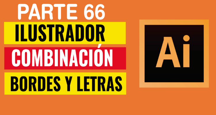 Curso Ilustrador | Parte 66 | Combinación de Bordes y Letras - IMAND ...